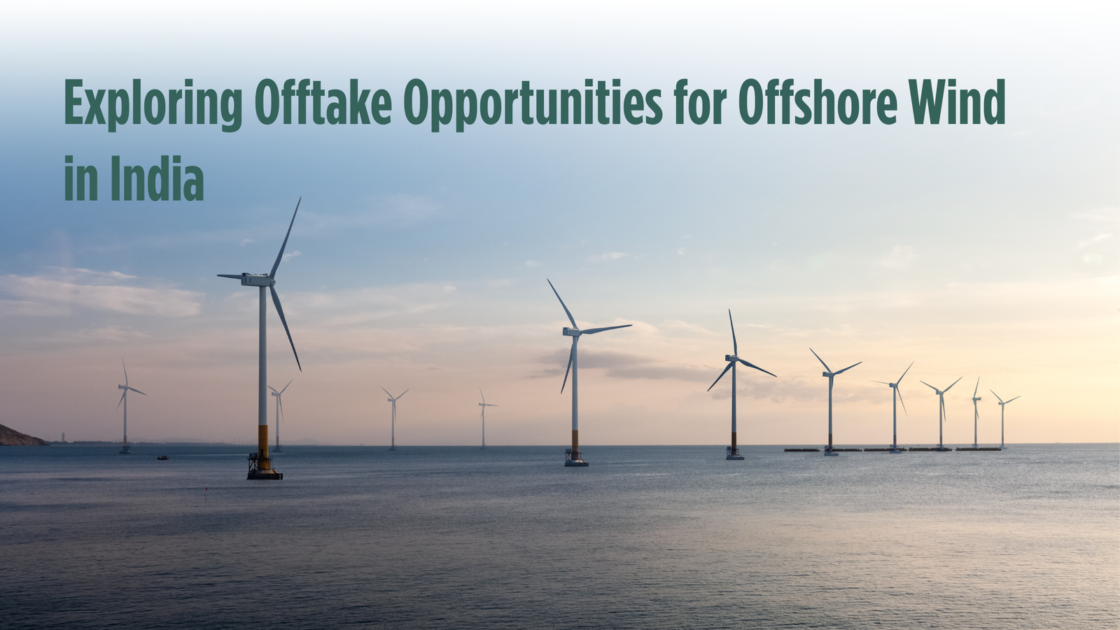 Exploring Offtake Opportunities for Offshore Wind in India - ClimateHub ...